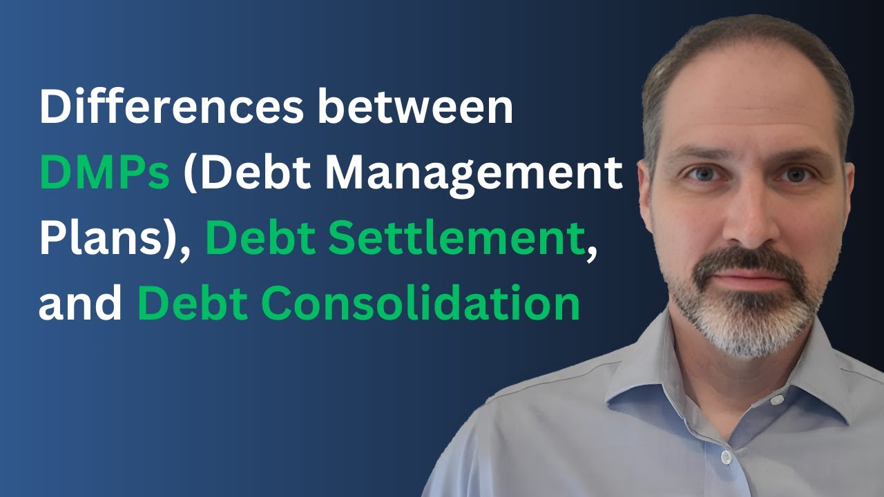 Differences between DMPs (Debt Management Plans), Debt Settlement, and ...