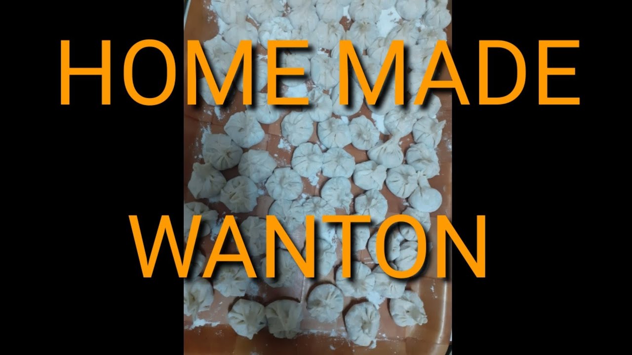 HOMEMADE WANTON - YouTube