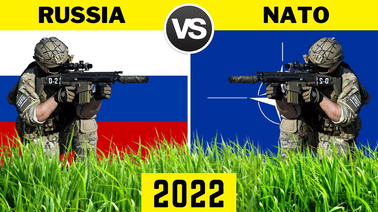 Russia vs NATO Military Power Comparison - 2022 - YouTube