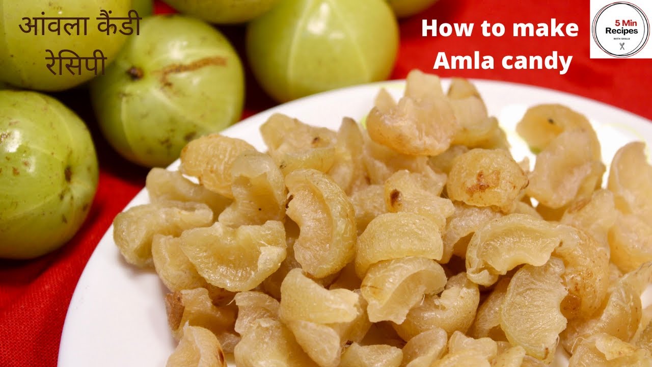 Amla Candy| आवला कैंडी recipe | How To Make Tasty Amla Candy| 5 Min ...