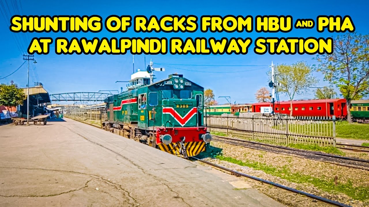 Shunting of Racks From HBU & PHA at Rawalpindi Railway Station||Capture ...