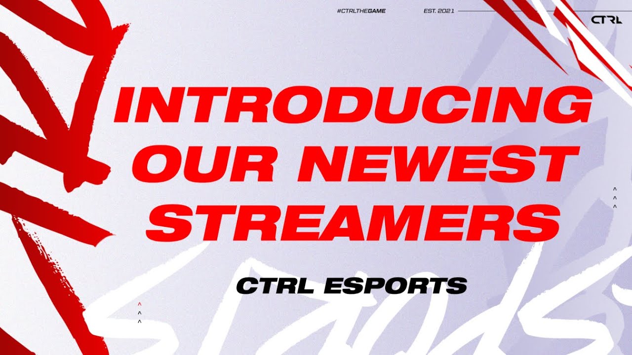 INTRODUCING OUR LATEST CTRL ESPORTS STREAMERS - YouTube