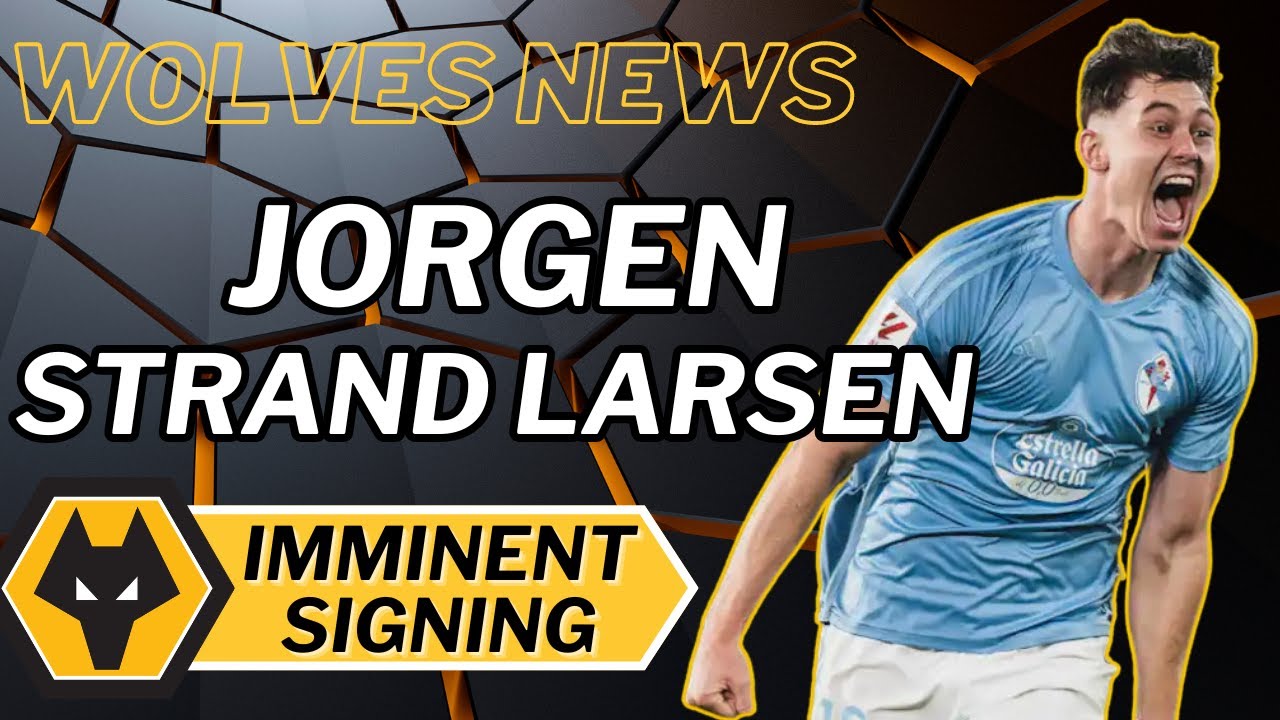 HOW Jorgen Strand Larsen COMPARES to Erling Haarland | WOLVES TRANSFER ...