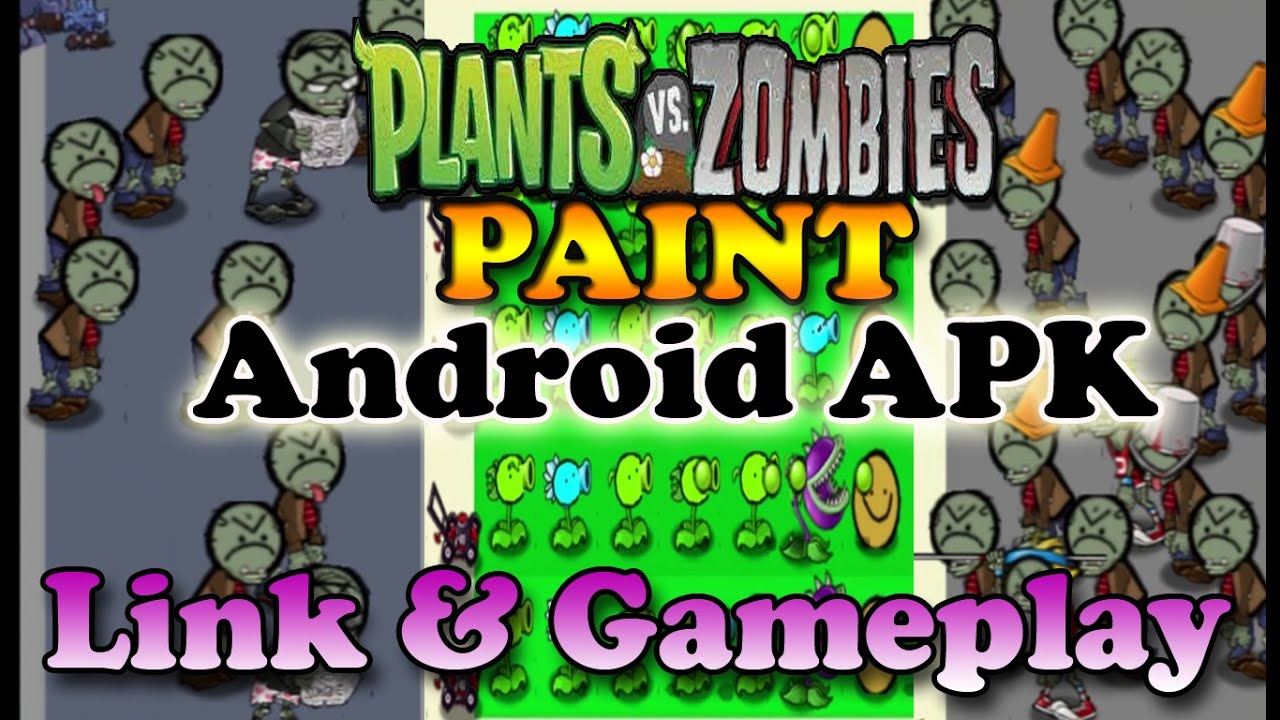 Plants Vs Zombies Mod Paint Android Apk - Gameplay & Link Download ...