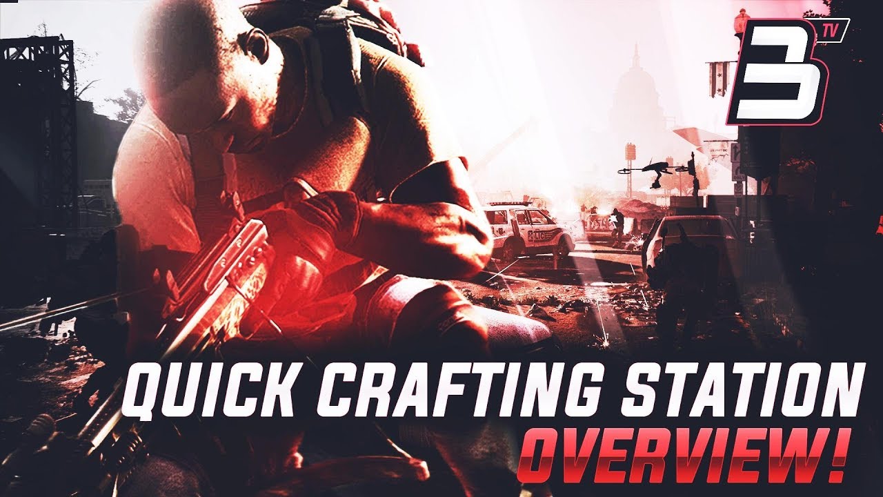 The Division 2 - Crafting Station Overview! | How To Get High End ...