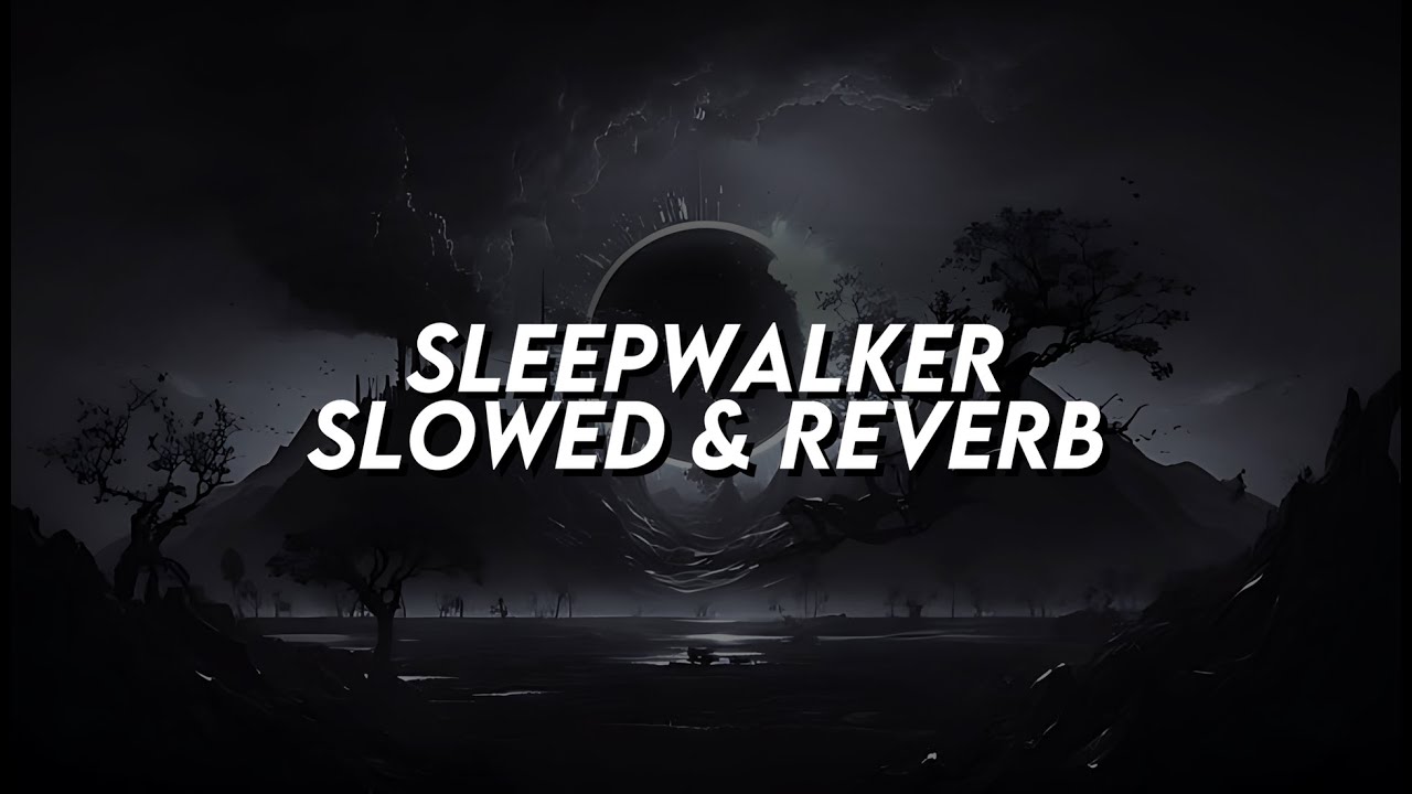 sleepwalker(best part remix) - akiaura LONOWN STM [SLOWED & REVERB ...