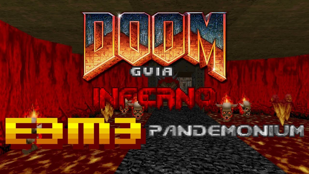 Guía - DOOM 1 | Inferno | M3: PANDEMONIUM | Todos los secretos ...
