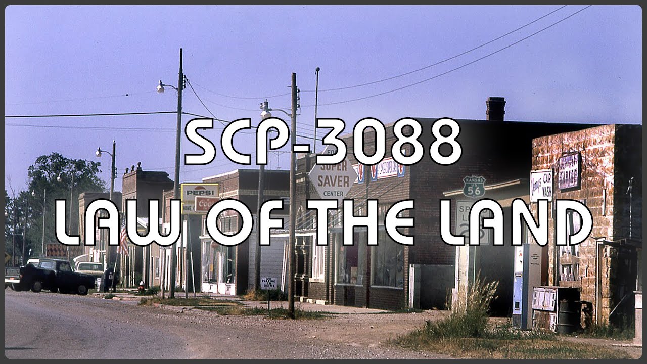 SCP 3088 - Law Of The Land - YouTube
