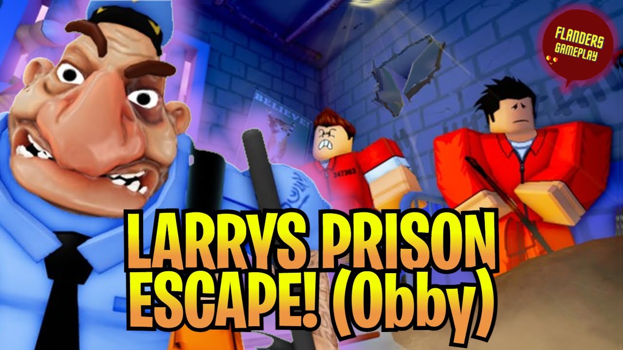 LARRYS PRISON ESCAPE! Obby Roblox Gameplay Walkthrough - YouTube