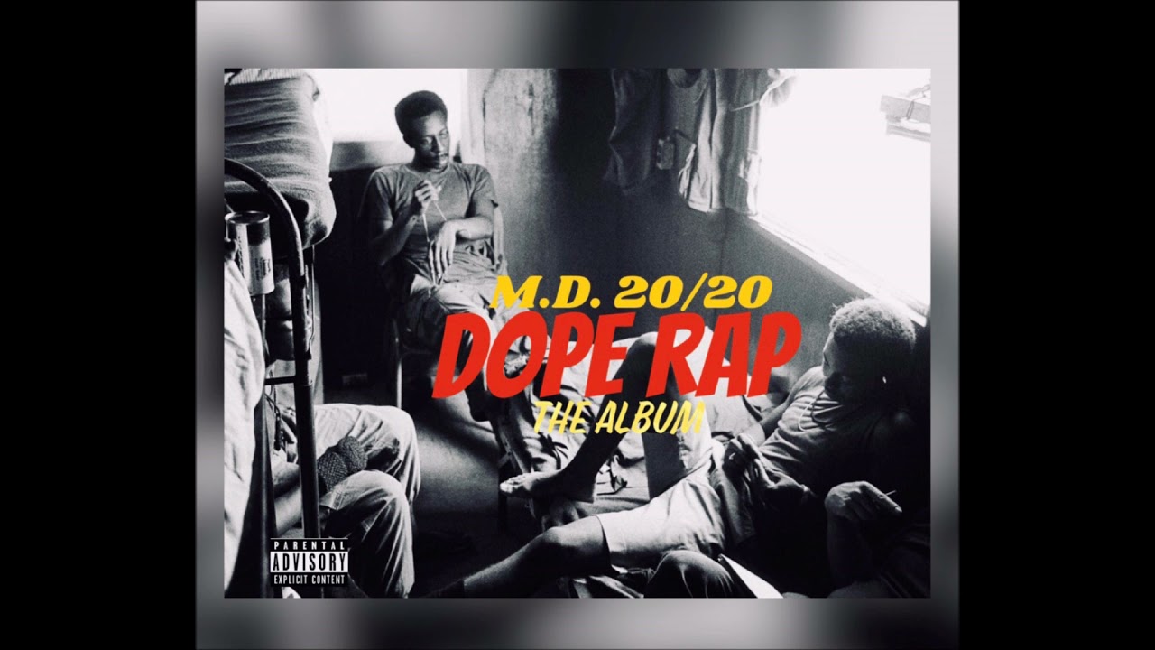 "Dope RAP" the album by M.D.20/20 - YouTube