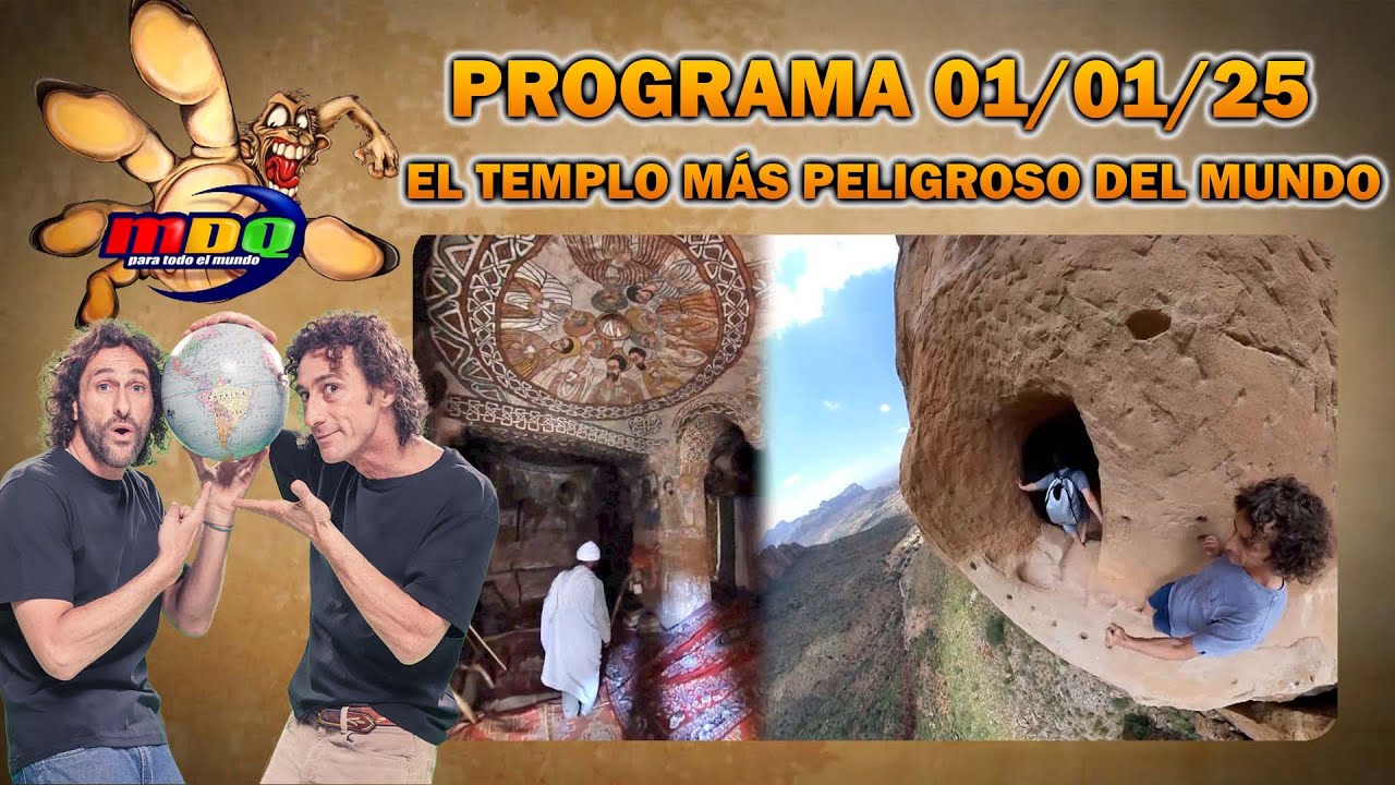 MDQ PARA TODO EL MUNDO - PROGRAMA 01/01/2025 - ABUNA YEMATA, ETIOPÍA ...
