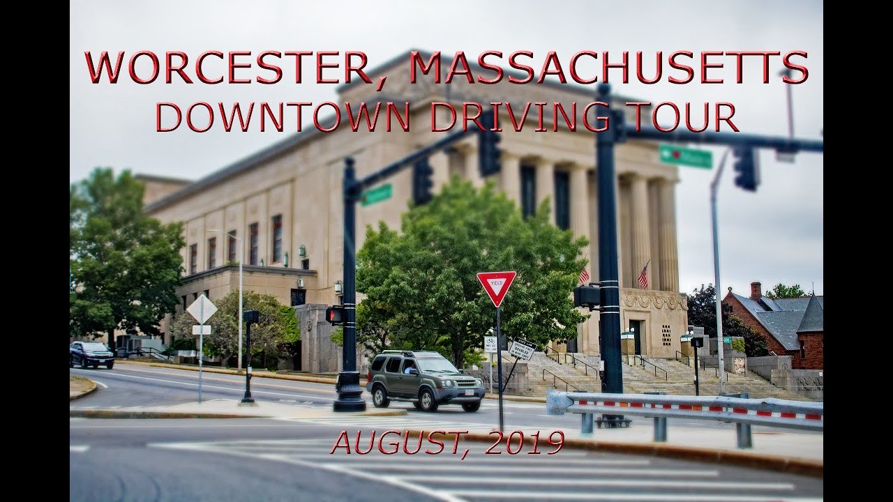 Worcester, Massachusetts: Downtown Driving Tour (August, 2019) - YouTube