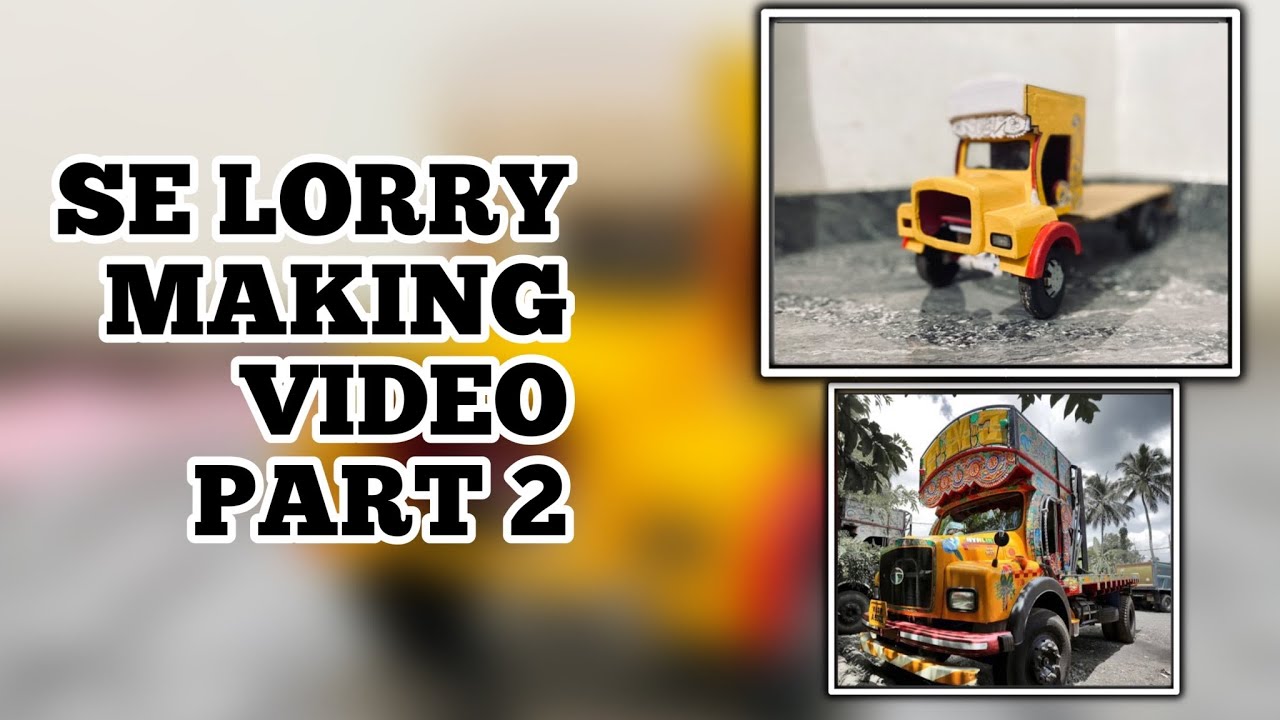 TATA SE Lorry miniature making part:2|ameens craft #miniaturecraft # ...