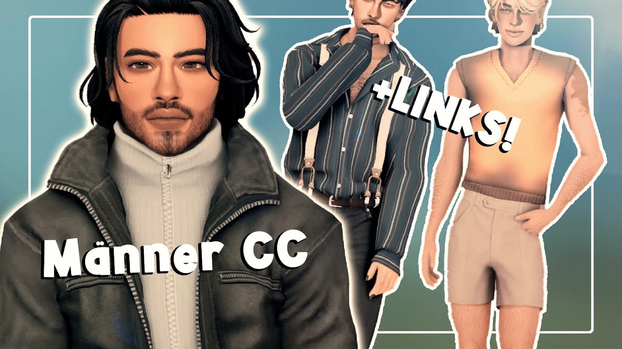 📚 DIESES MÄNNER CC BRAUCHST DU + Links 📚 ¦ Sims 4 🌼 QueenSherlock // # ...