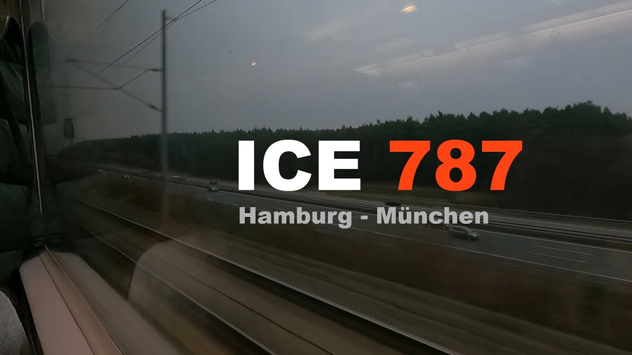 Mit dem ICE 1 von Hamburg nach München: ICE 787 Mitfahrt | Teil 2 - YouTube