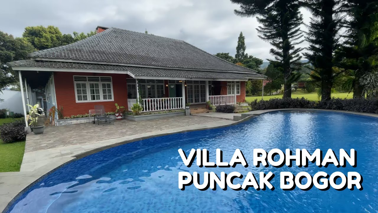 LUAS BANGET !!! VILLA ROHMAN PUNCAK BOGOR - YouTube