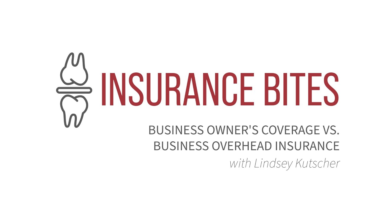 Business Owner's Coverage vs. Business Overhead Insurance - What's The ...