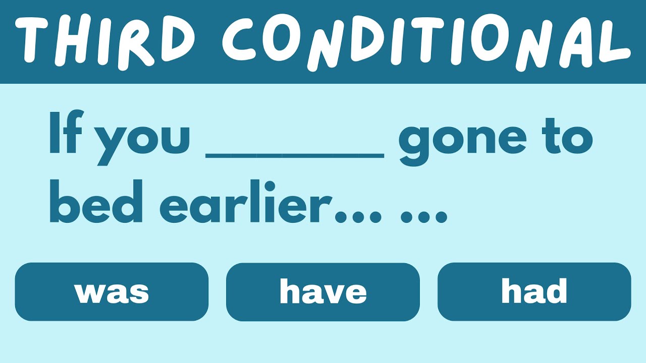 THIRD CONDITIONAL Quiz 25/25 || English Grammar Quiz - YouTube