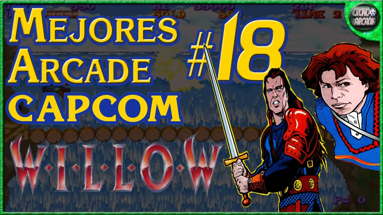 TOP Mejores ARCADE de CAPCOM # 18 WILLOW - YouTube