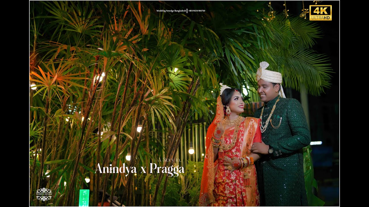 Anindya x Pragga || Wedding Trailer || Wedding Artedge BD - YouTube