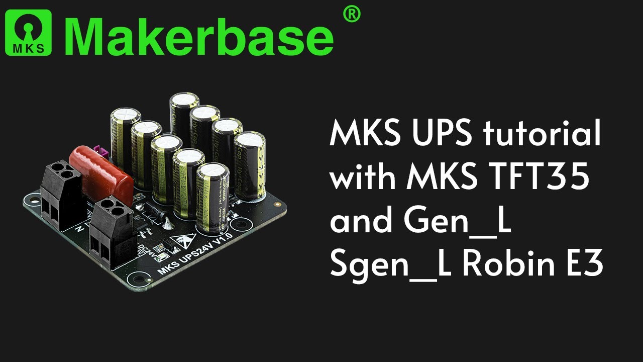 MKS UPS tutorial with MKS TFT35 and Gen_L Sgen_L Robin E3 - YouTube