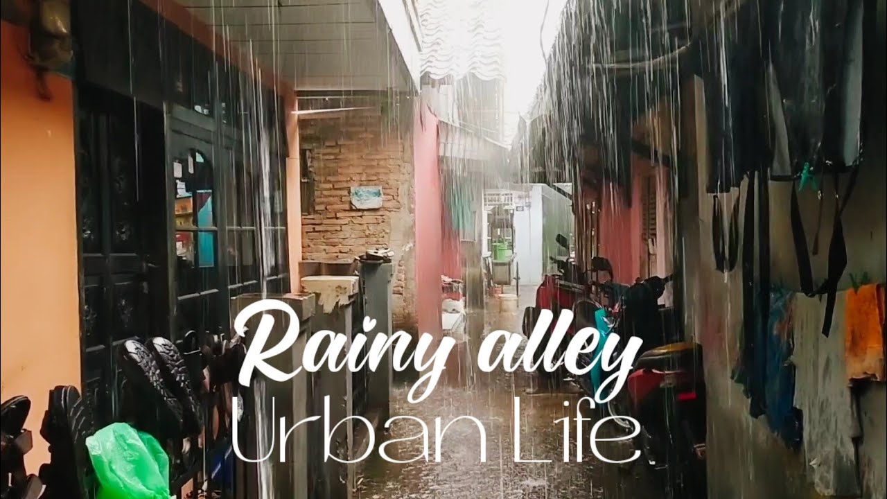 Rain in a narrow alley, urban life when it rains, the sound of rain ...