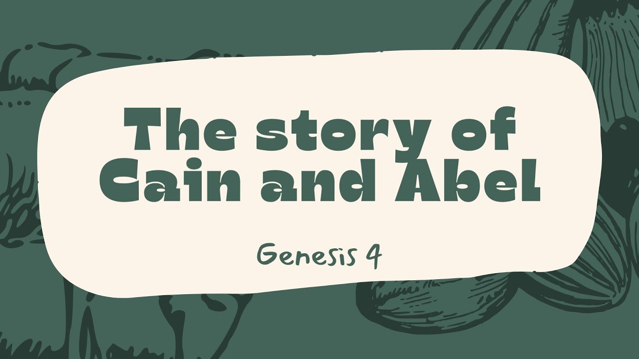 The story of Cain and Abel ICB version | audio Bible stories | Genesis ...
