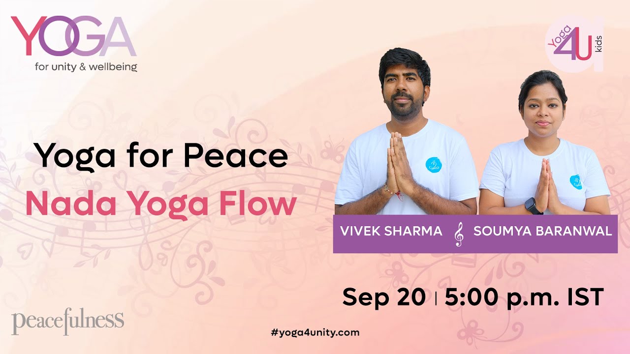 Yoga for Peace - Nada Yoga Flow | Heartfulness | Yoga 4 Unity - YouTube