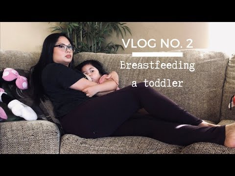 VLOG NO  2 | Breastfeeding a toddler almost 3 yrs old