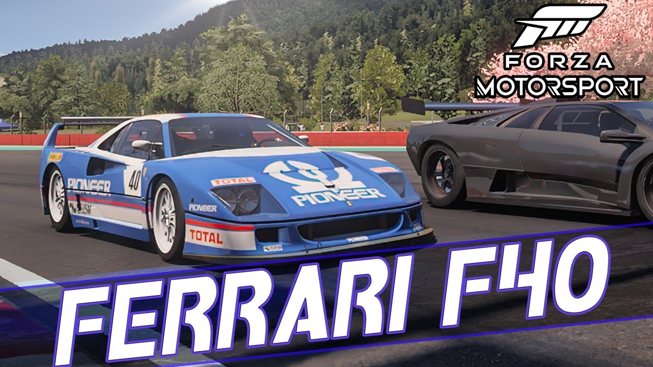 FORZA MOTORSPORT - FERRARI F40 - YouTube