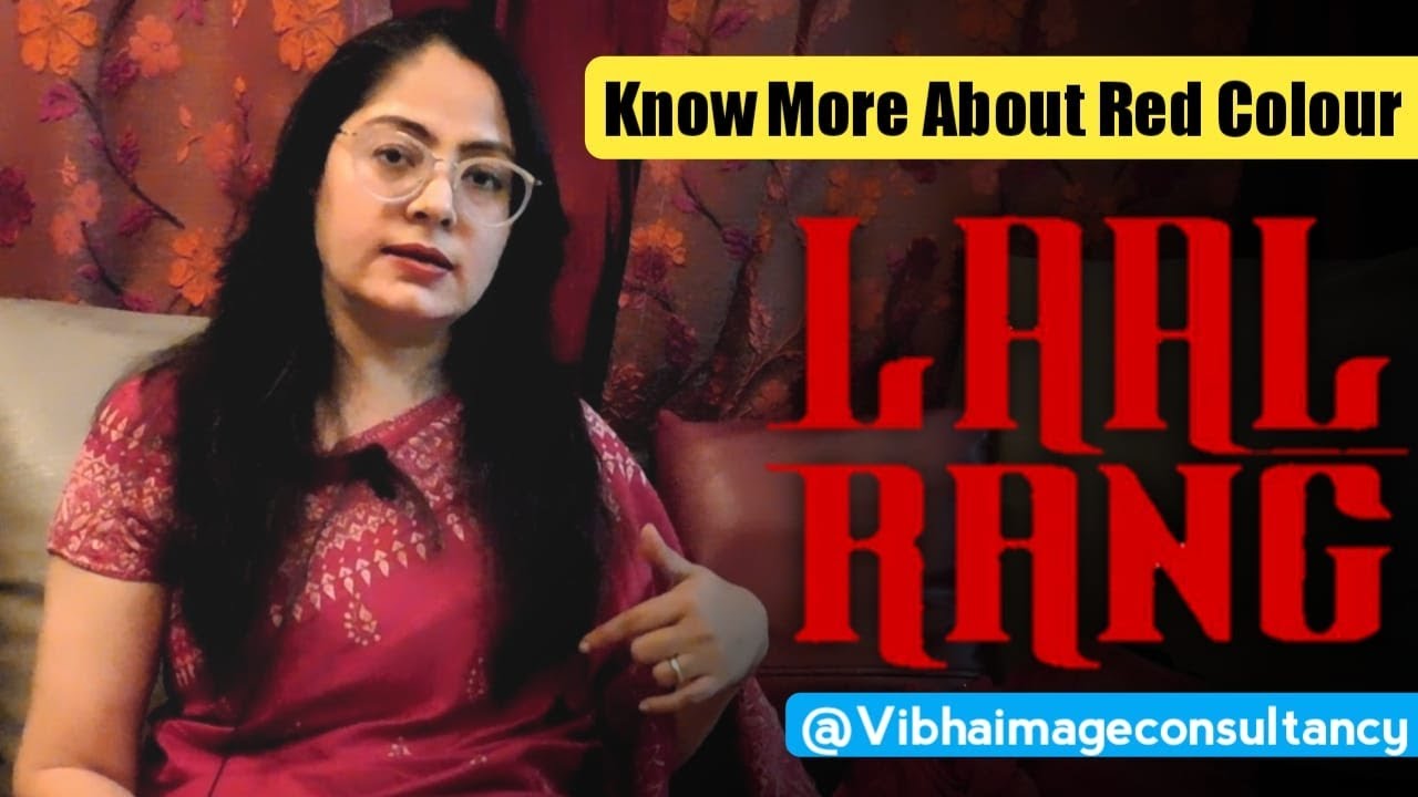 Laal Rang || Color Vibes | Color Psychology | Positive | Negative ...