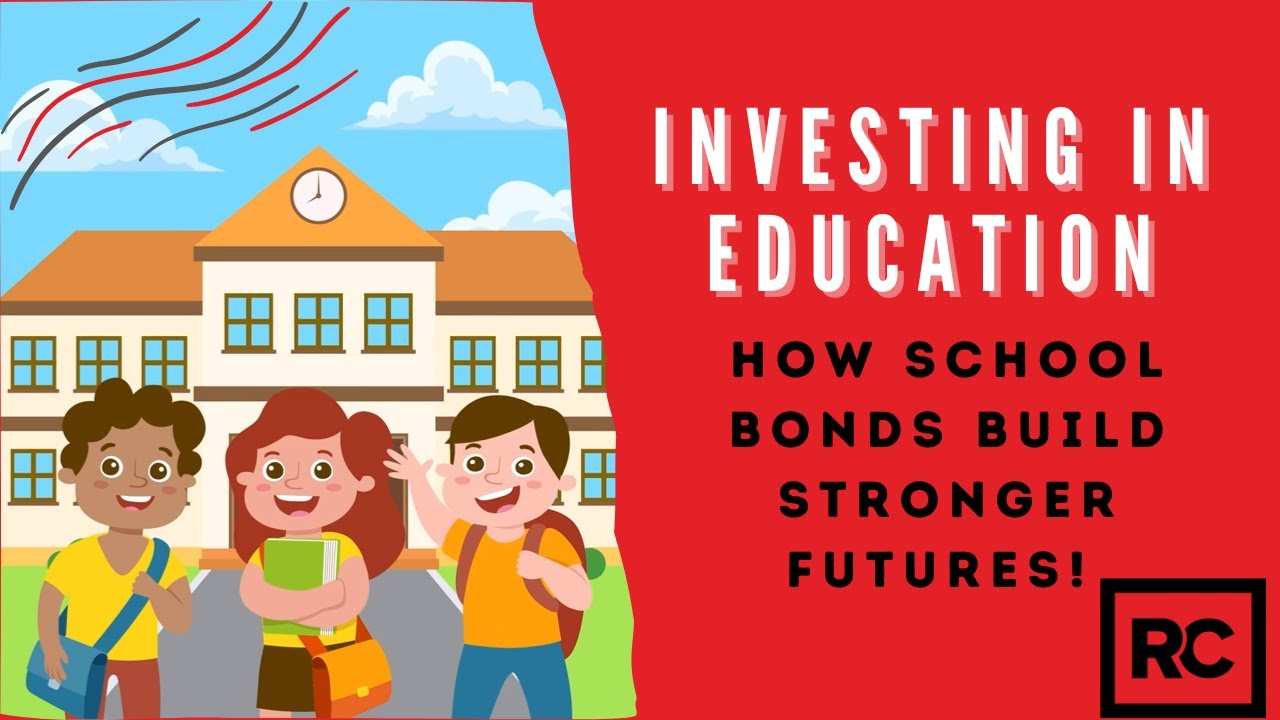 Investing in Education: How School Bonds Build Stronger Futures - YouTube