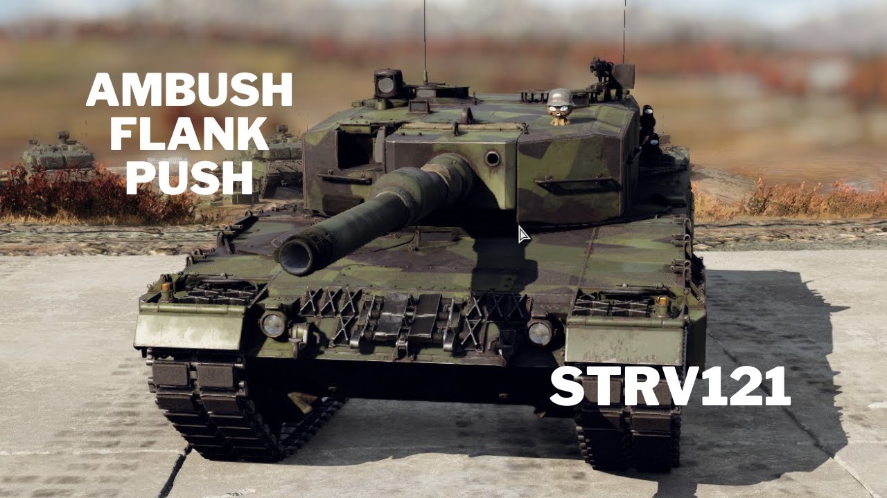 Ambush flank and push with the strv 121, war thunder - YouTube