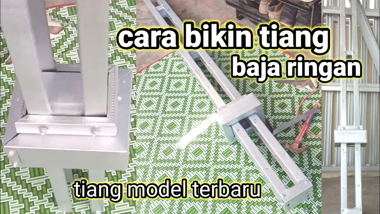cara bikin tiang baja ringan model terbaru full minimalis - YouTube