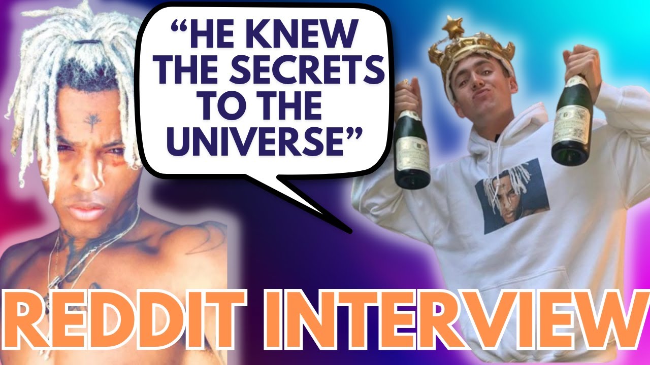 Everything We Learned Through The Prxz Reddit Interview (XXXTentacion’s ...
