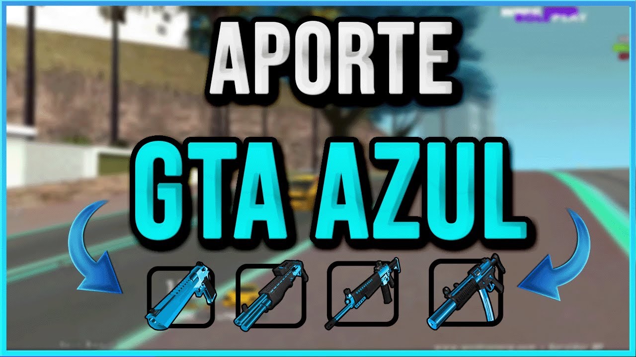 [APORTE #2] GTA AZUL PARA PC BAJOS RECURSOS 2025 - YouTube
