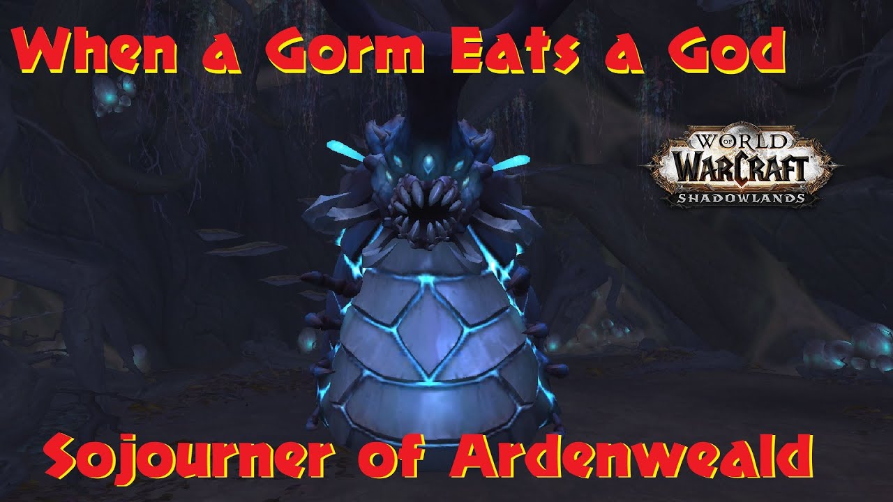When a Gorm Eats a God Sojourner of Ardenweald Storyline Shadowlands ...