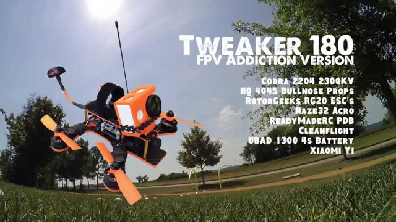Tweaker 180 | FPV Addiction | Mini Quad Racing - YouTube