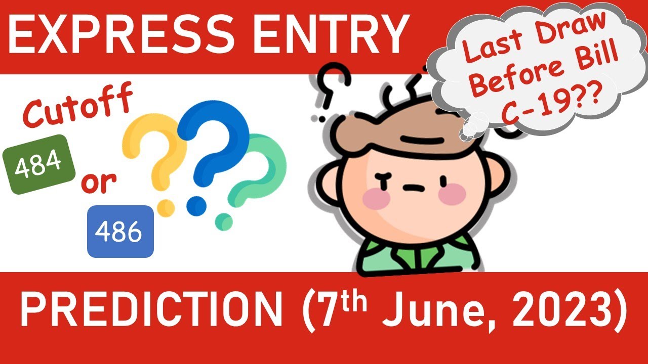 EXPRESS ENTRY DRAW PREDICTION!! Could This Be The Last Draw Before Bill ...