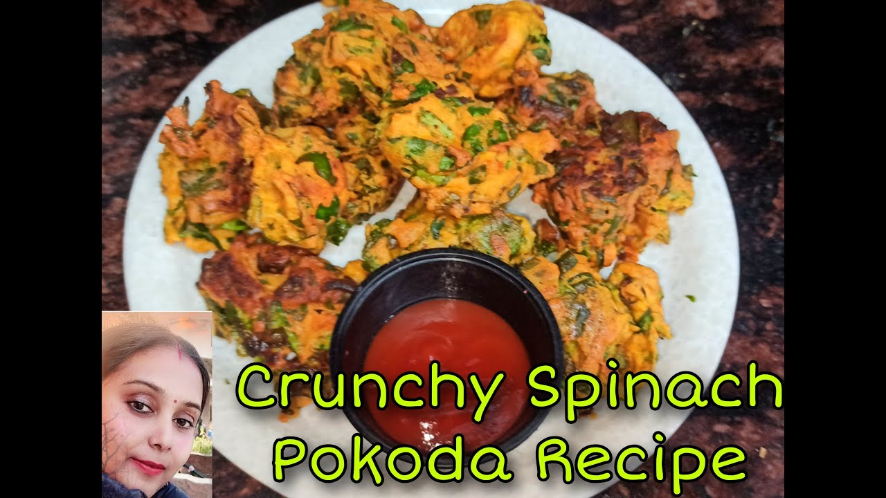 Quick Made Crunchy Spinach Pokoda Recipe with Tips#Palak Pokoda Recipe ...