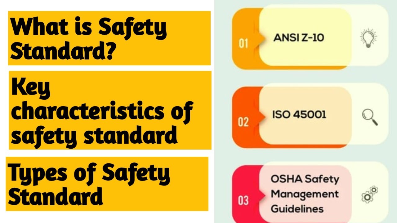 What is Safety Standard ? | Keys characteristics of Safety Standard ...