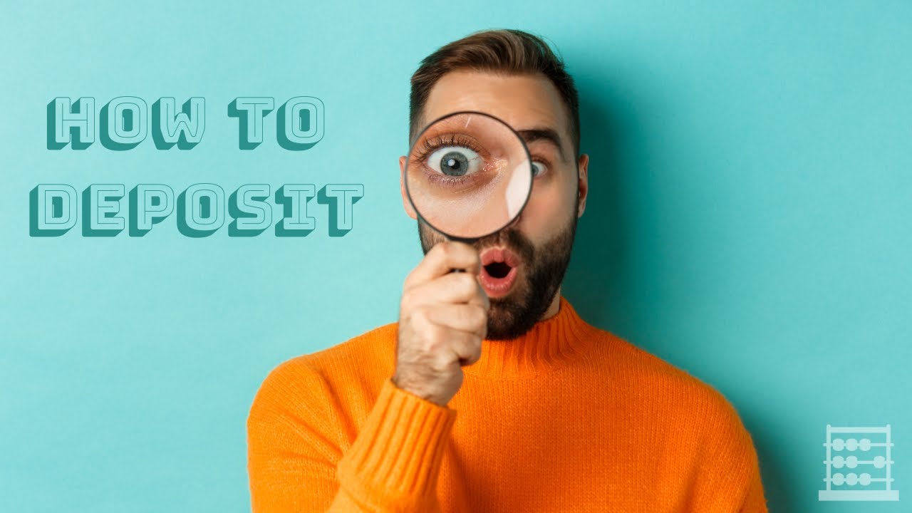 How To Make a Deposit - YouTube
