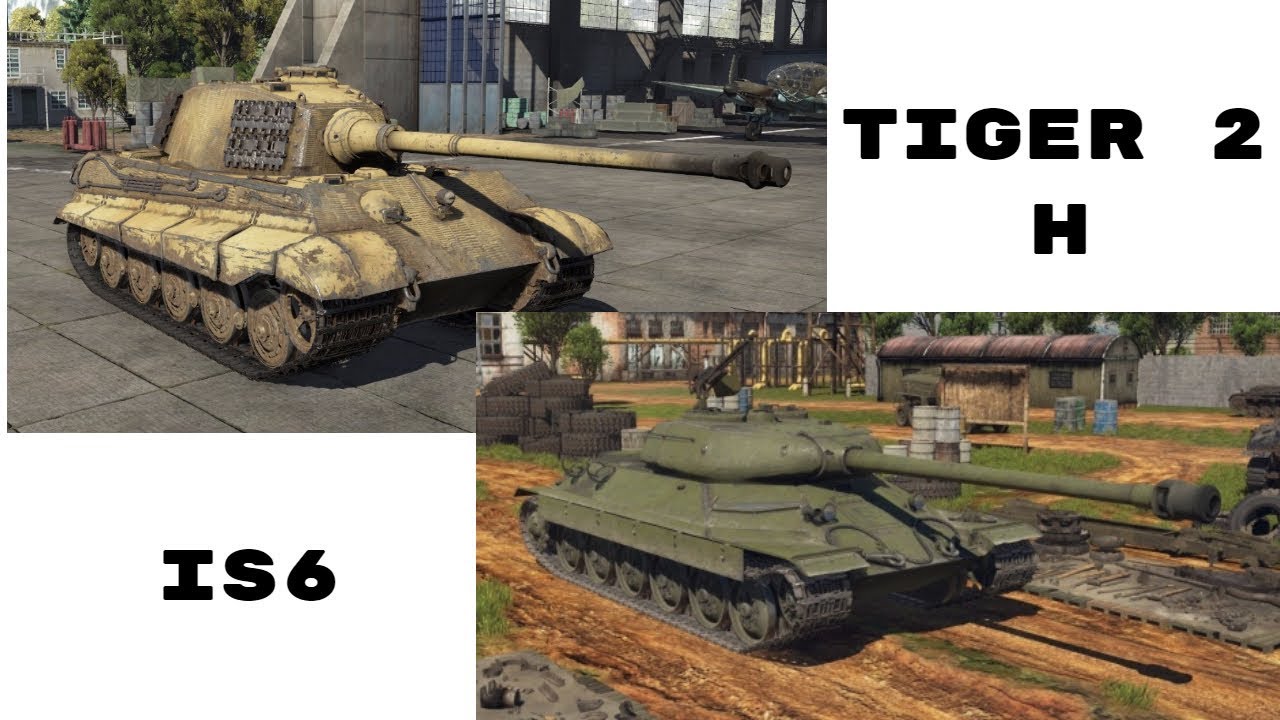 Tiger 2H vs IS6 (Warthunder) - YouTube