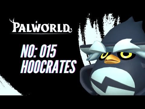 Number 015: Hoocrates - Palworld Pal - YouTube