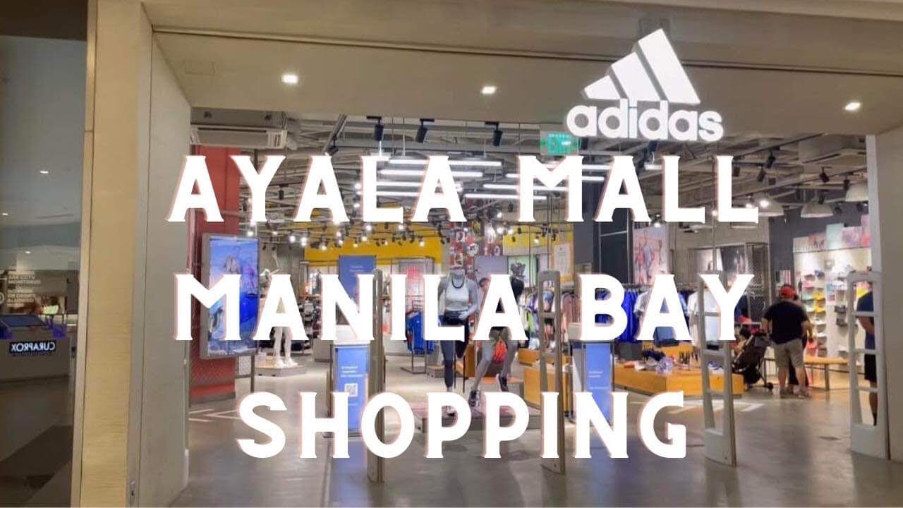 AYALA MALL MANILA BAY SHOPPING: Adidas, Nike Store. Foodtrip - YouTube