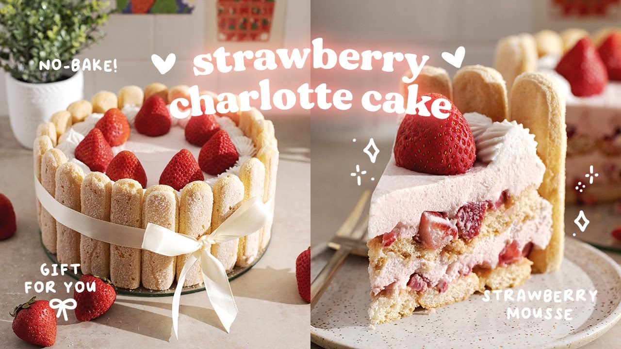 Strawberry Charlotte Cake 🍓 easy no-bake dessert recipe - YouTube