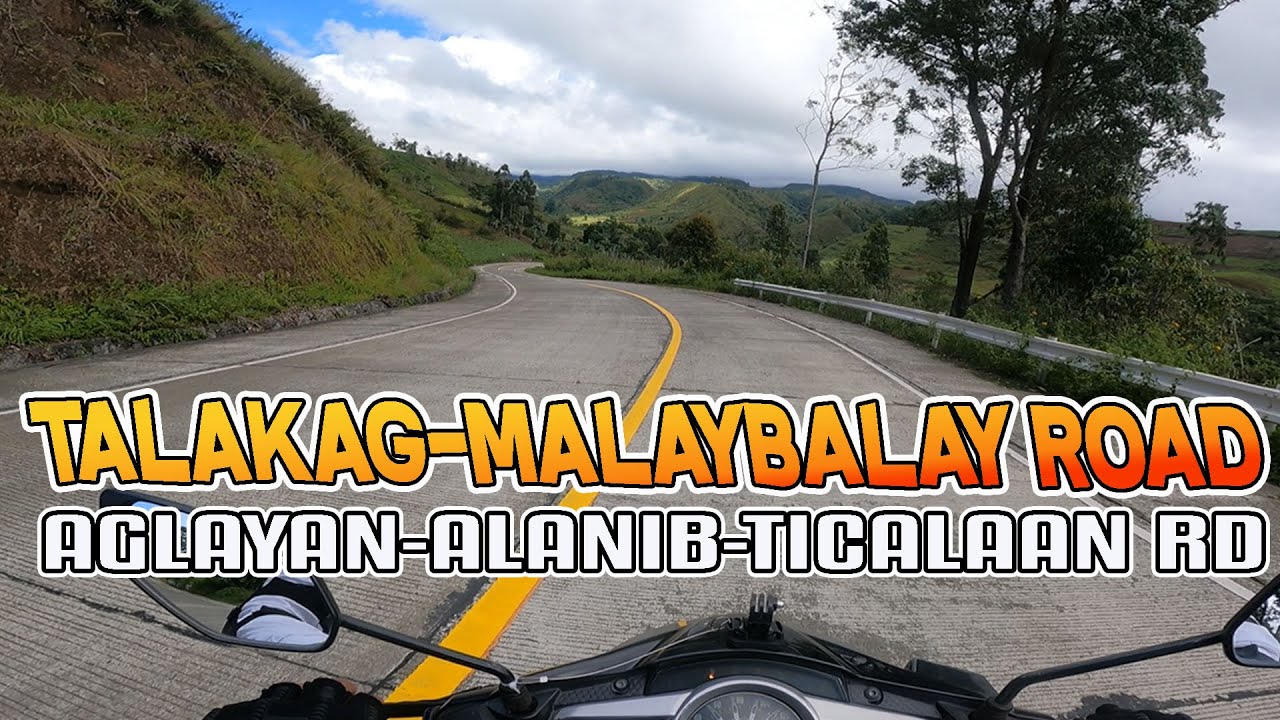 TALAKAG MALAYBALAY ROAD | AGLAYAN-ALANIB-TICALAAN ROAD - YouTube