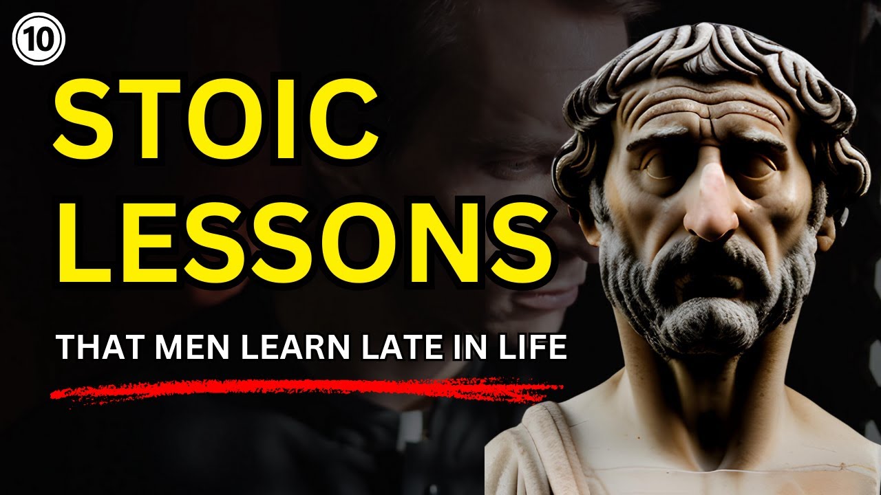 8 Stoic Lessons Men Learn Late in Life - Timeless Life Philosophies ...