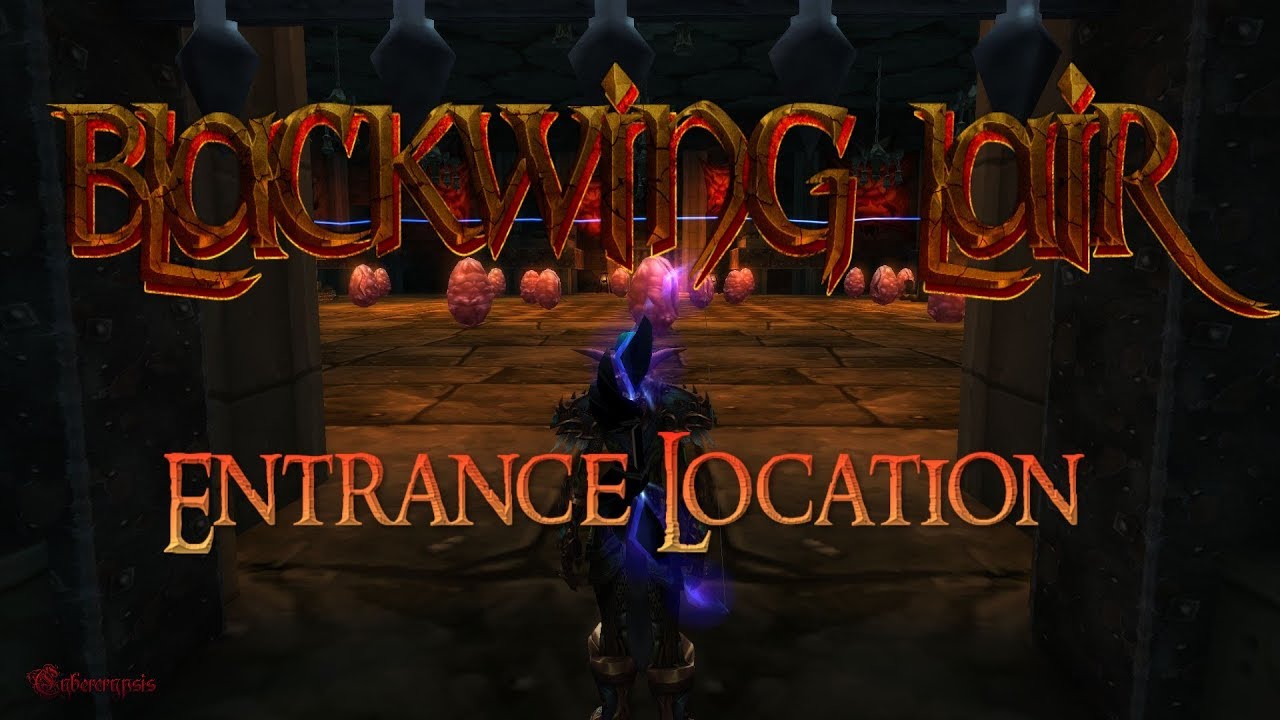 WoW Blackwing Lair Entrance Location - YouTube