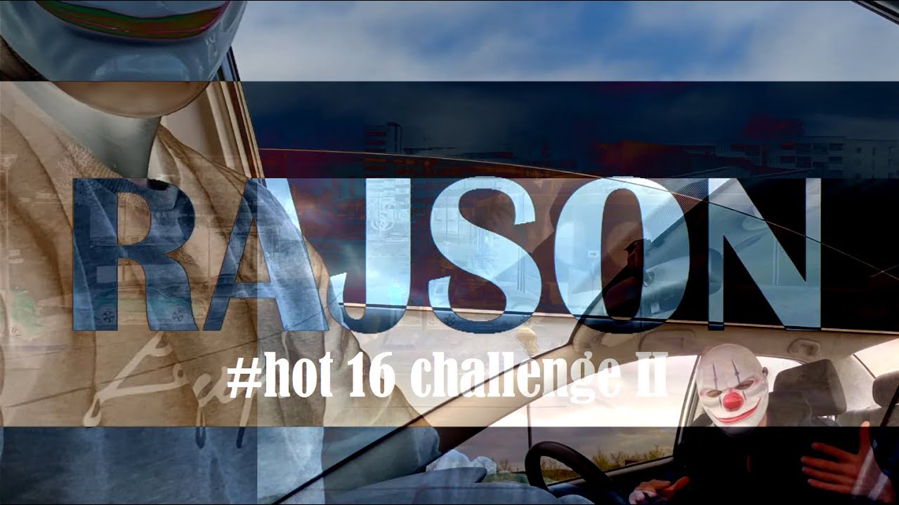 RAJSON #hot16challenge II - YouTube